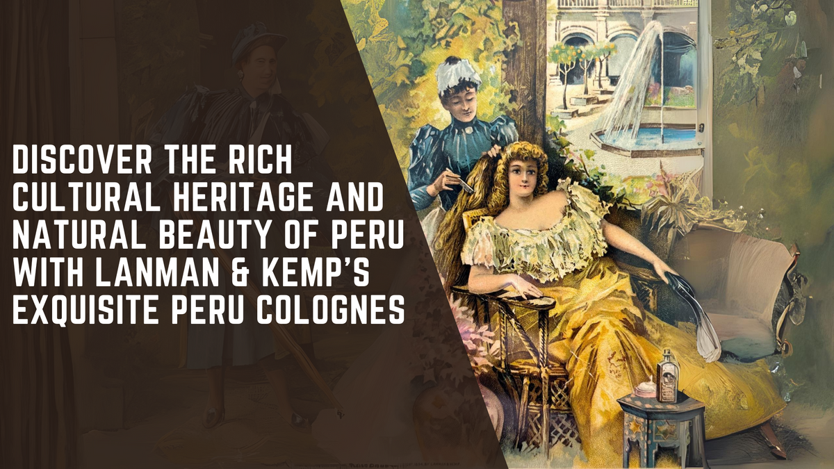 Discover the Rich Cultural Heritage and Natural Beauty of Peru with La ...